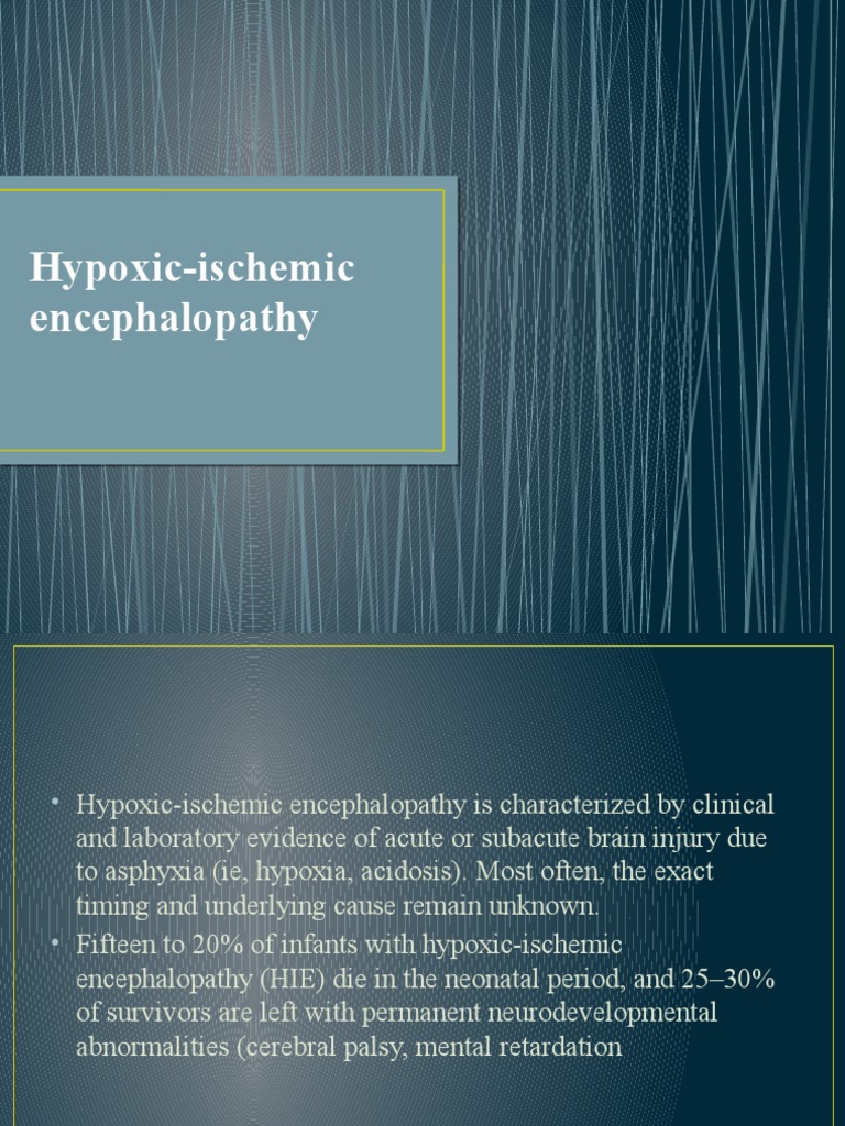 Hypoxic-Ischemic Encephalopathy | PDF | Hypoxia (Medical) | Medicine