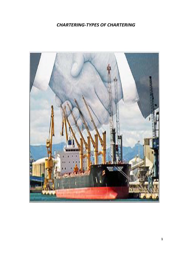 Types of Chartering | PDF | Cargo | Bill Of Lading