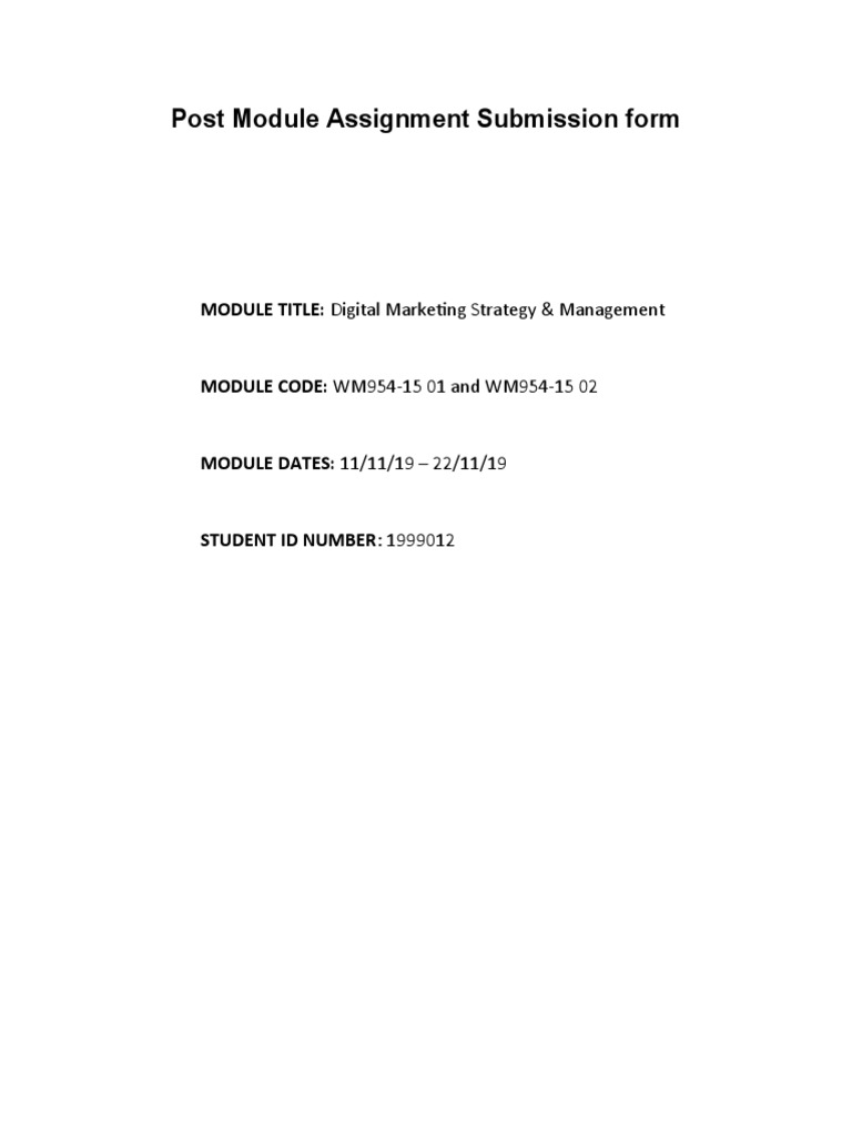 Post Module Assignment Submission Form: MODULE TITLE: Digital Marketing ...