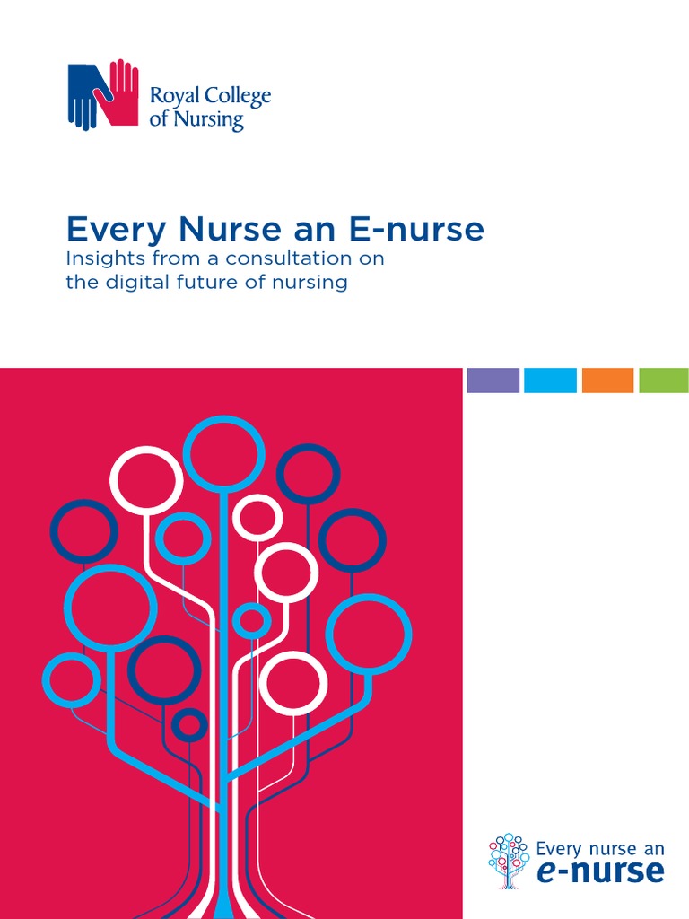 Every Nurse An E-Nurse: Insights From A Consultation On The Digital ...