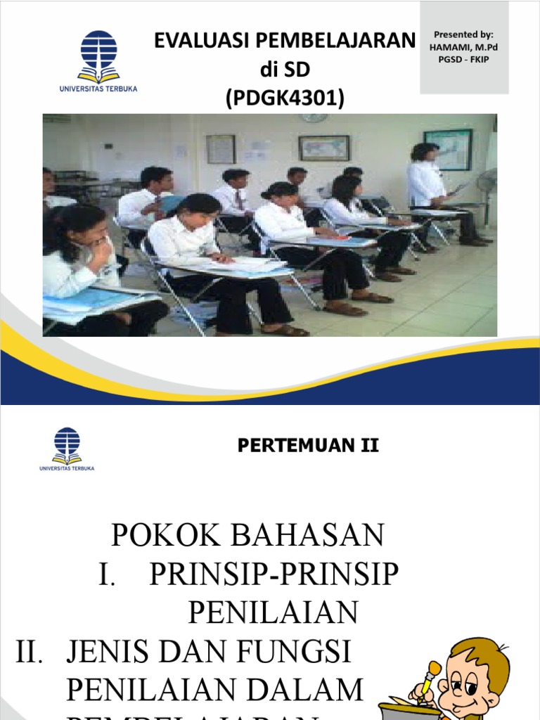 Materi Presentation 2-Prinsip-Prinsip Penilaian Dan Jenis Serta Fungsi Penilaian PDGK4301 | PDF