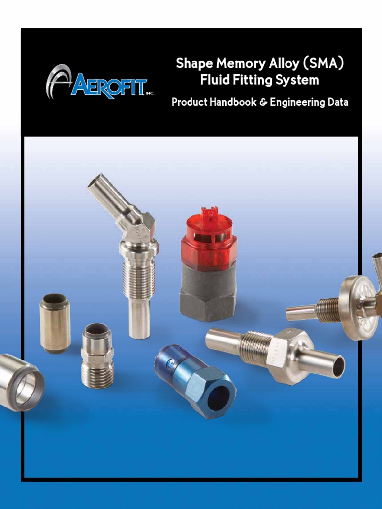 Shape Memory Alloy (SMA) Fluid Fitting System: Product Handbook ...