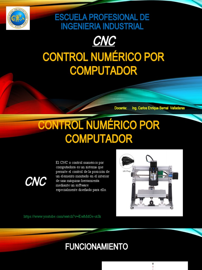 CNC (Control Numerico) Escuela Profesional de Ingenieria Industrial | PDF | Control numerico ...
