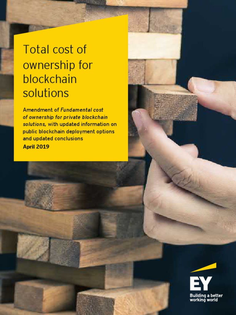 Ey Total Cost of Ownership For Blockchain Solutions PDF | PDF ...