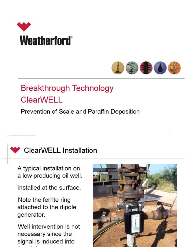 Breakthrough Technology Clearwell: Prevention of Scale and Paraffin ...