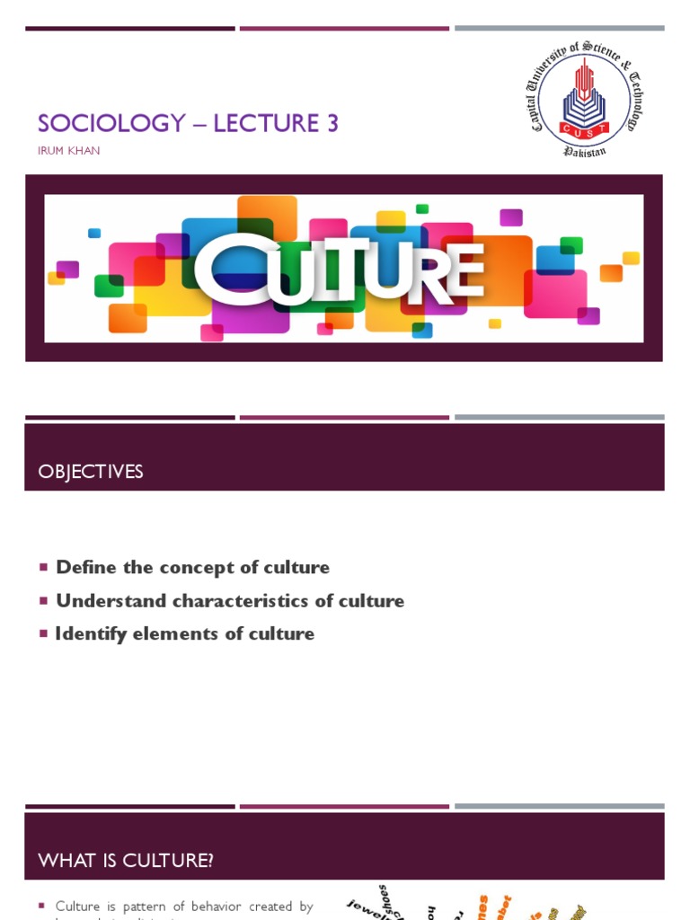 Sociology - Lecture 3: Irum Khan | PDF | Value (Ethics) | Behavioural Sciences