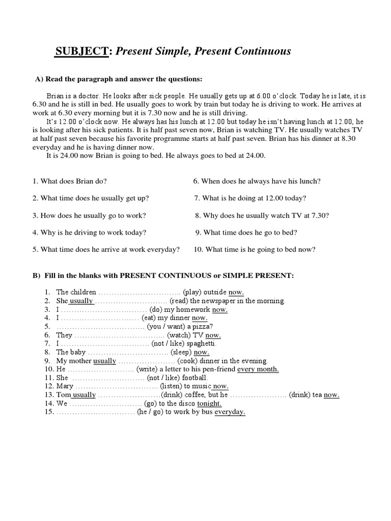 SUBJECT: Present Simple, Present Continuous: A) Read The Paragraph and ...