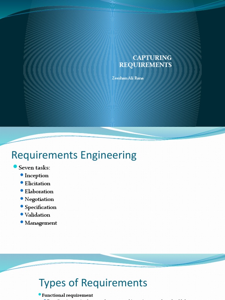 Capturing Requirements: Zeeshan Ali Rana | PDF | System | Information ...