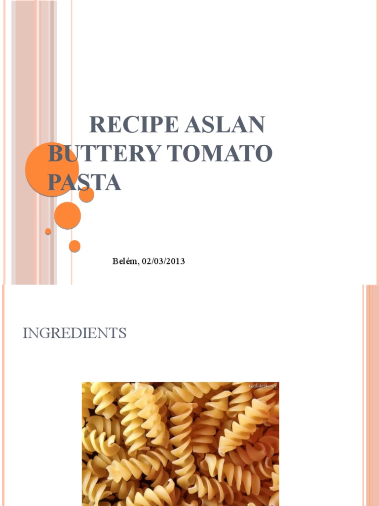 Aslan's Buttery Tomato Pasta Recipe | PDF