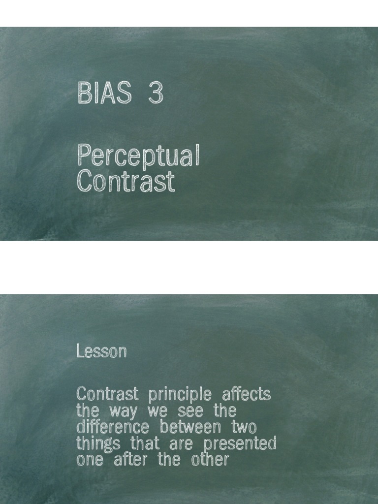 Bias 3 Perceptual Contrast | PDF | Psychological Concepts | Cognition