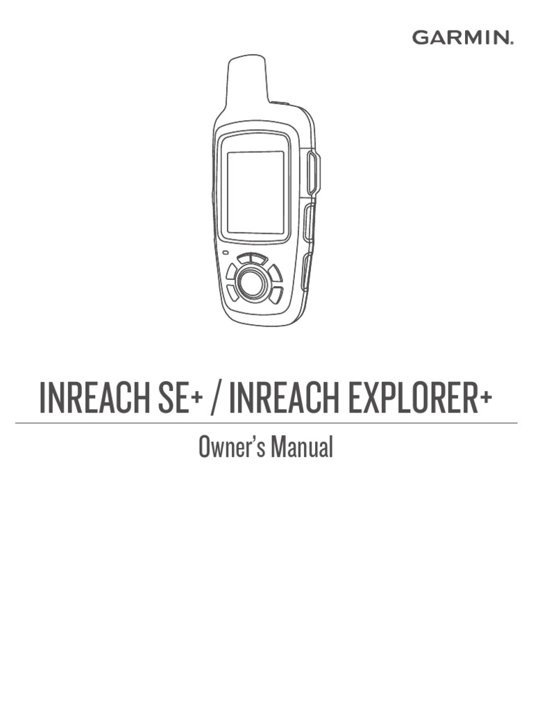 Inreach Se+ / Inreach Explorer+: Owner's Manual | PDF | Business ...