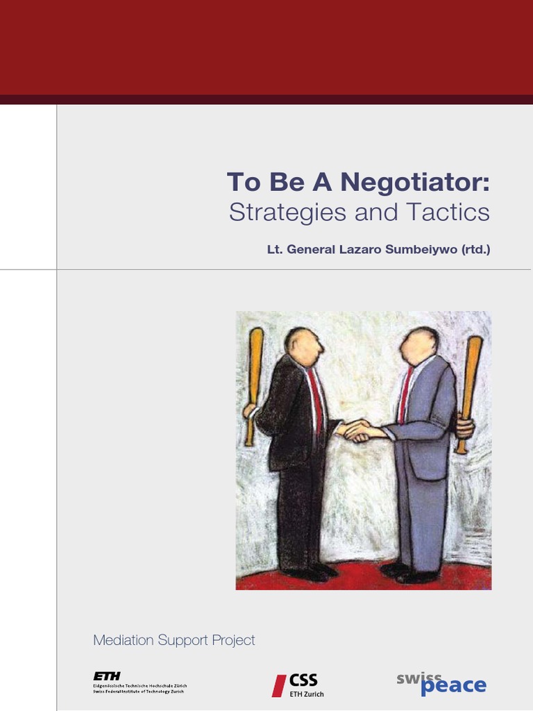 To Be A Negotiator:: Strategies and Tactics | PDF | Ceasefire | Negotiation