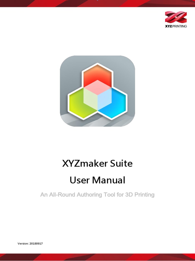 XYZmaker Suite User Manual for 3D Printing | PDF | Installation ...