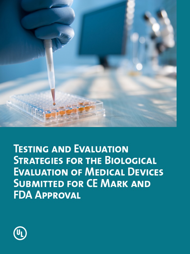 Testing and Evaluation Strategies For The Biological Evaluation FDA and ...