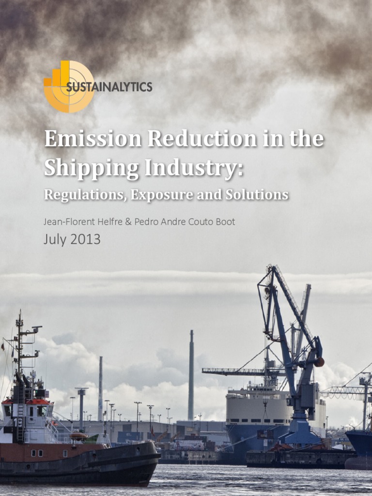 Emission Reduction in The Shipping Industry:: Regulations, Exposure and ...