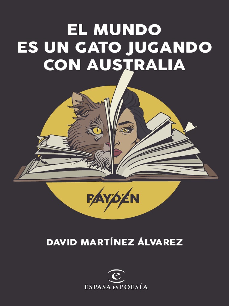 El Mundo Es Un Gato Jugando Con Australia | PDF