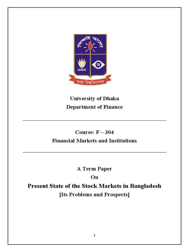 University of Dhaka Department of Finance: Present State of The Stock ...