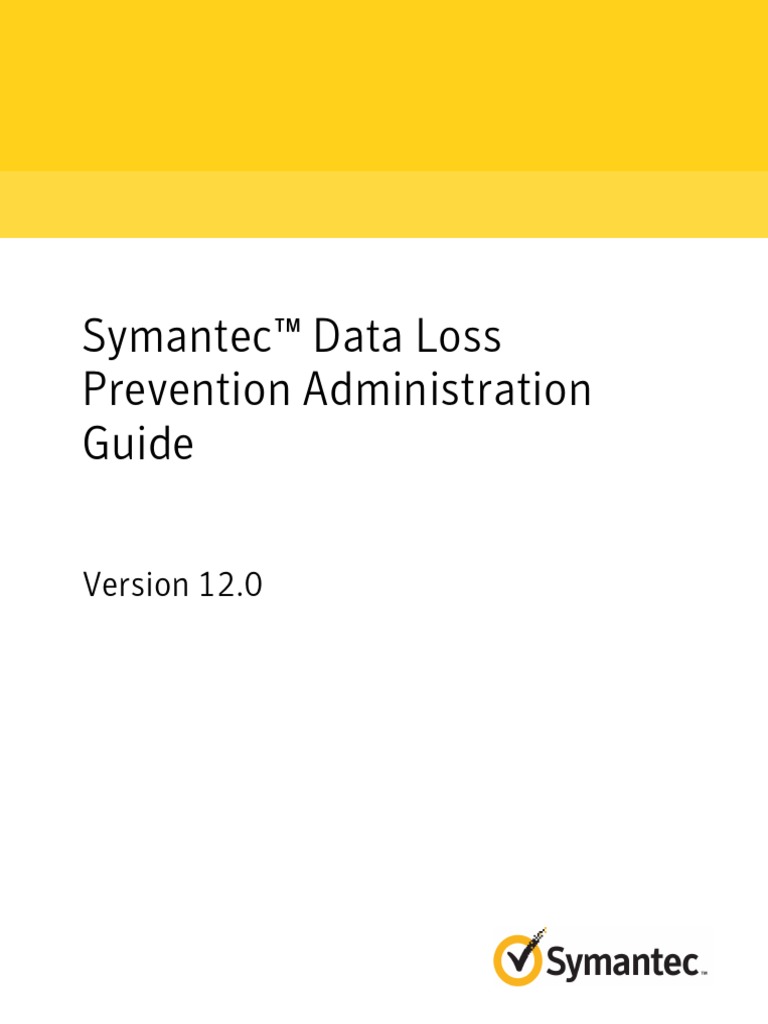 Symantec™ Data Loss Prevention Administration Guide | PDF | Public Key ...