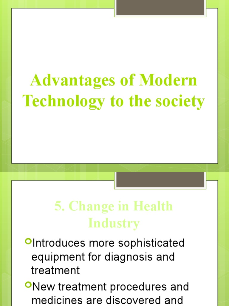 Advantages of Modern Technology To The Society | PDF | Monitoring ...