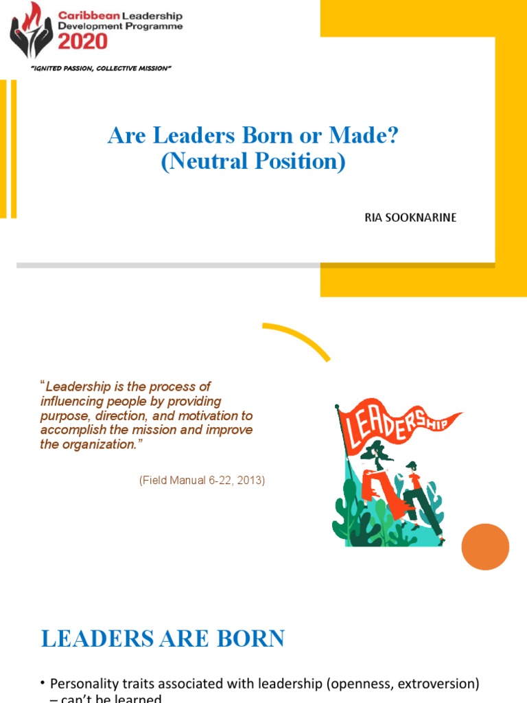 Leaders Are Born - Not Made | PDF