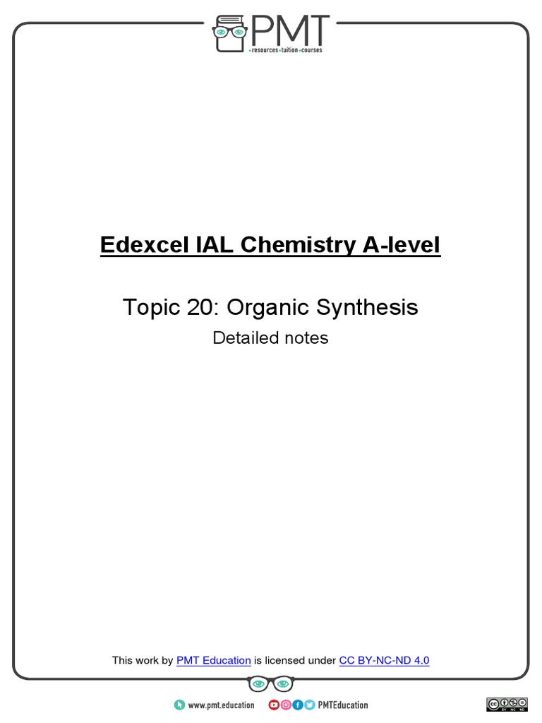 Edexcel IAL Chemistry A-Level: Topic 20: Organic Synthesis | PDF ...