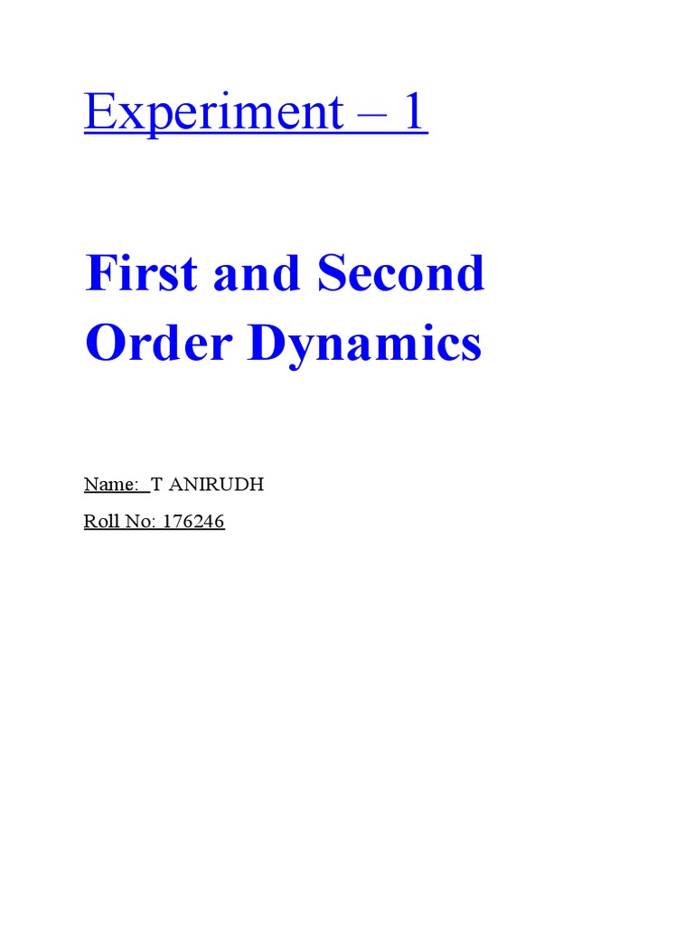 Experiment - 1: First and Second Order Dynamics | PDF