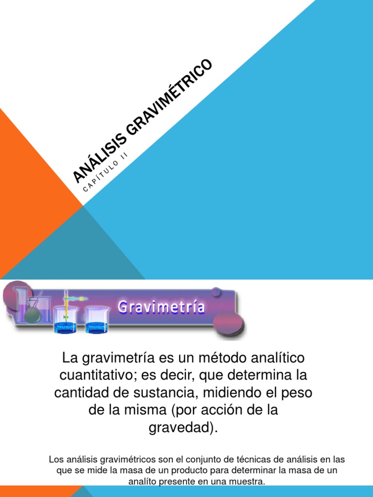 Análisis Gravimétrico Presentación | PDF | Precipitación (Química ...