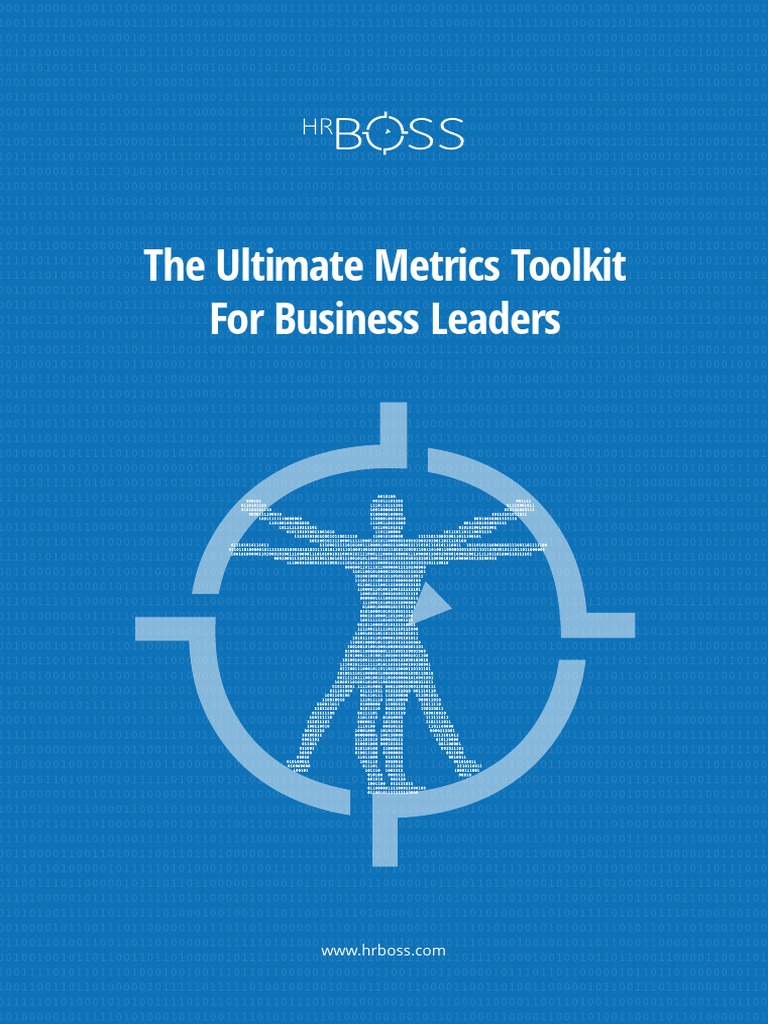 The Ultimate Metrics Toolkit | PDF | Employee Retention | Performance ...