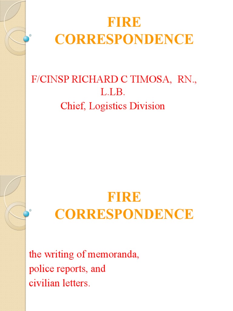 Fire Correspondence: F/Cinsp Richard C Timosa, RN., L.LB. Chief ...