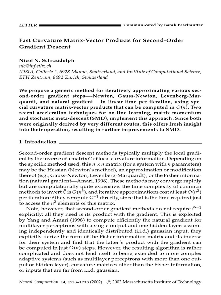 Fast Curvature Matrix-Vector Products For Second-Order Gradient Descent ...