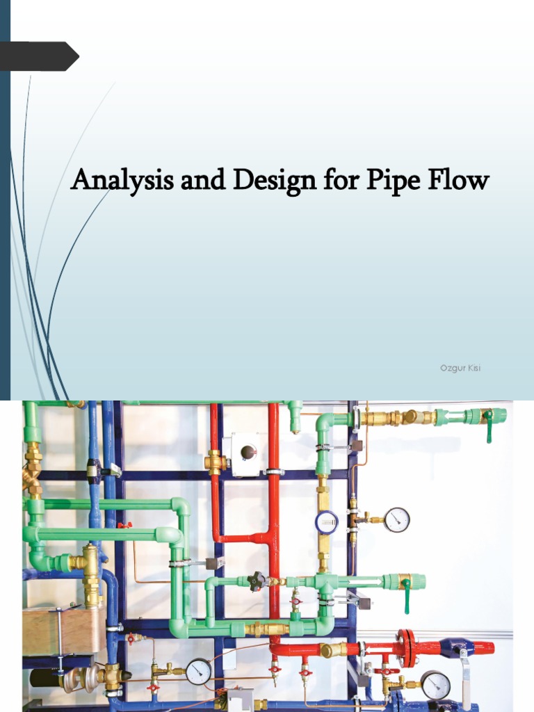 Analysis and Design For Pipe Flow: Ozgur Kisi | PDF | Reynolds Number ...