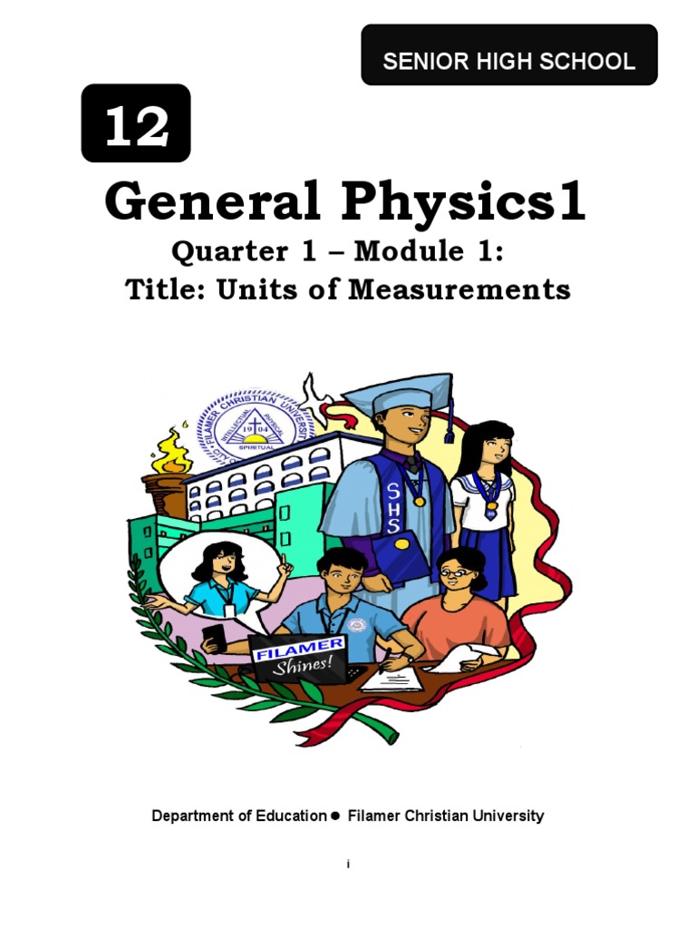 General Physics1: Quarter 1 - Module 1: Title: Units of Measurements ...
