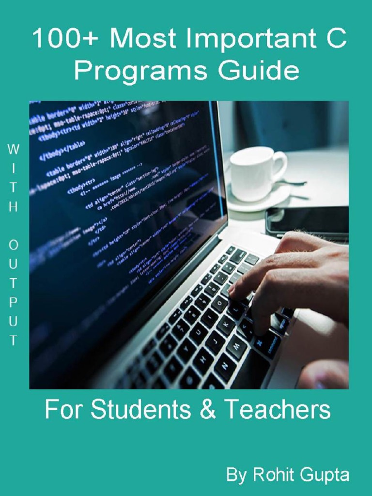 Gupta, Rohit - 100+ Most Important C Programs With Output - For Students & Teachers (2016, R.K.G ...