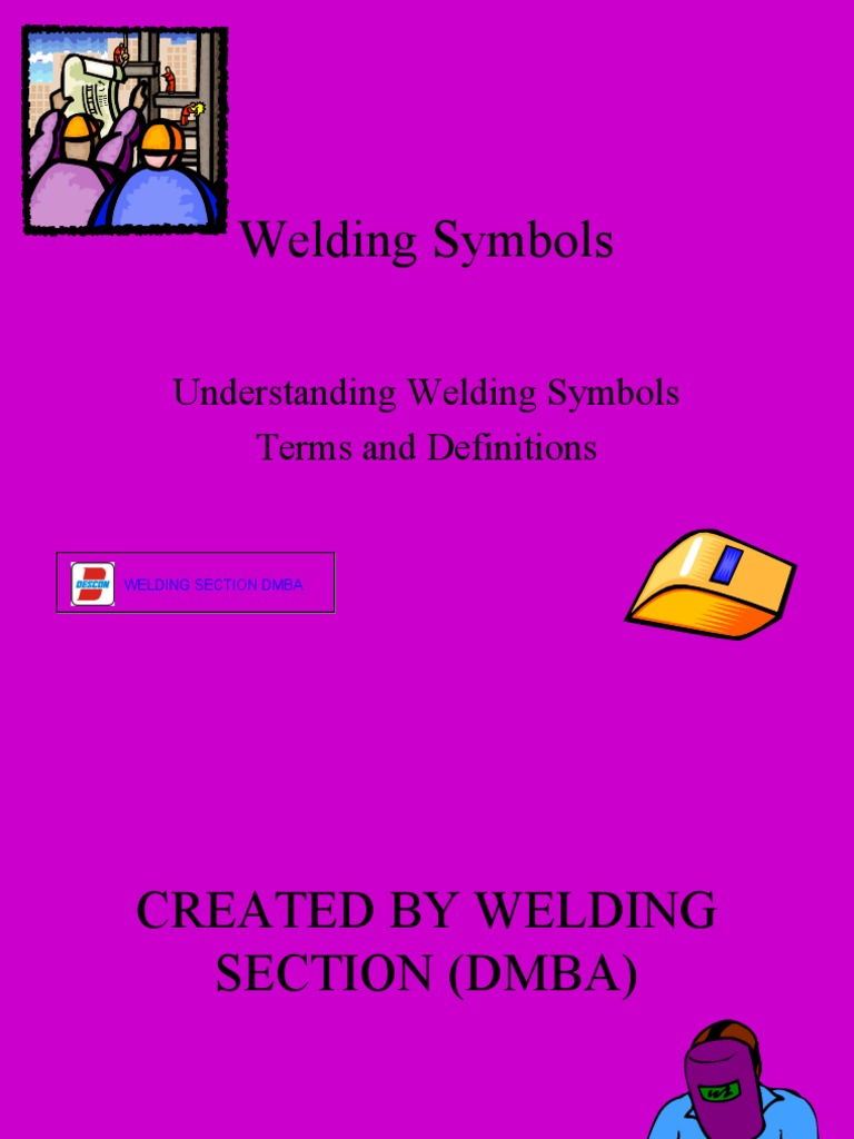 Understanding Welding Symbols Terms and Definitions | PDF