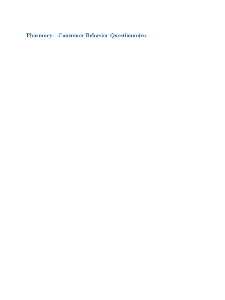 Pharmacy - Consumer Behavior Questionnaire | PDF | Retail | Pharmacy