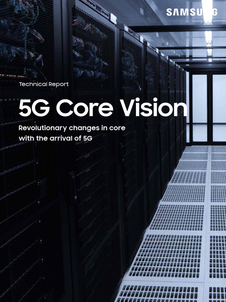 5G Core Vision: Revolutionary Changes in Core With The Arrival of 5G ...