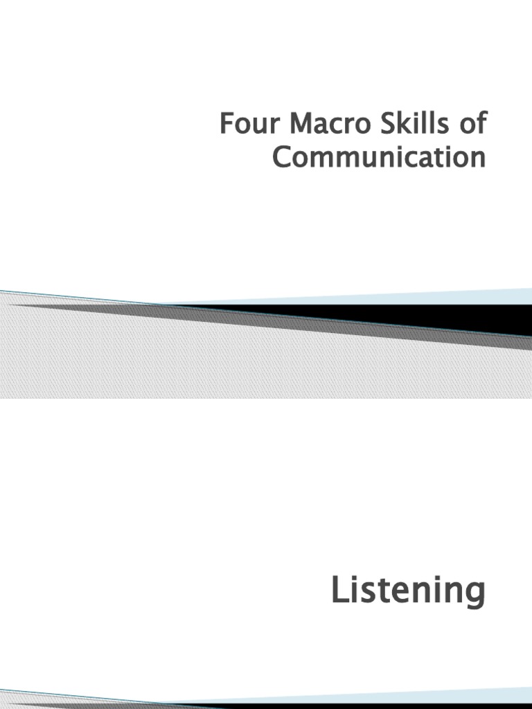 Four Macro Skills of Communication | PDF | Communication | Information