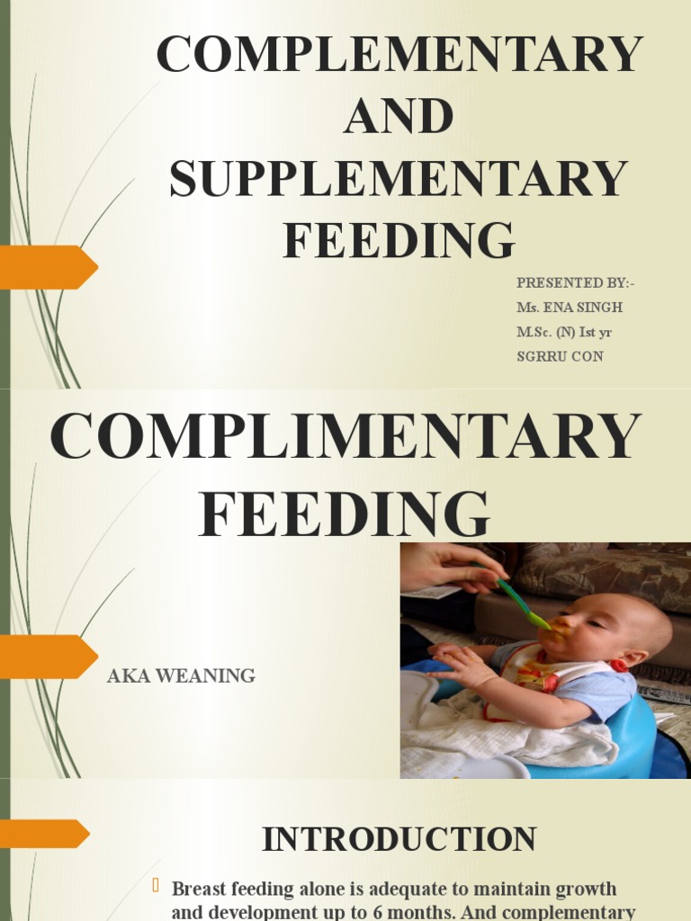 Principles and Practices of Complementary and Supplementary Feeding for ...