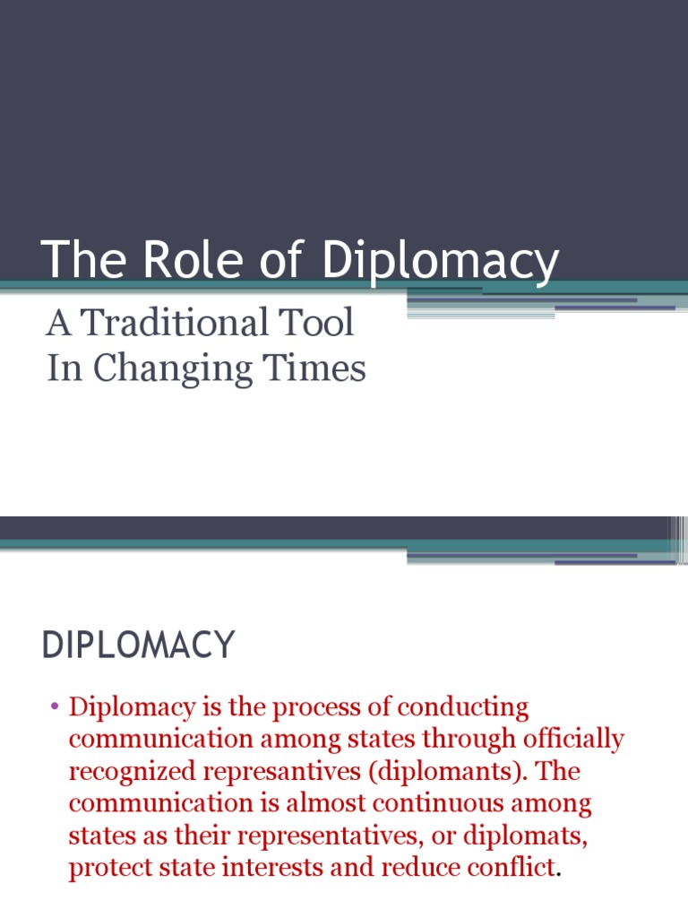 The Role of Diplomacy | PDF | Diplomacy | Diplomatic Mission