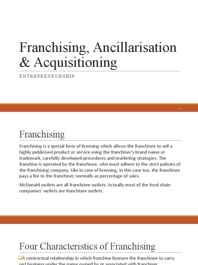 Franchising, Ancillarisation & Acquisitioning: Entrepreneurship | PDF ...