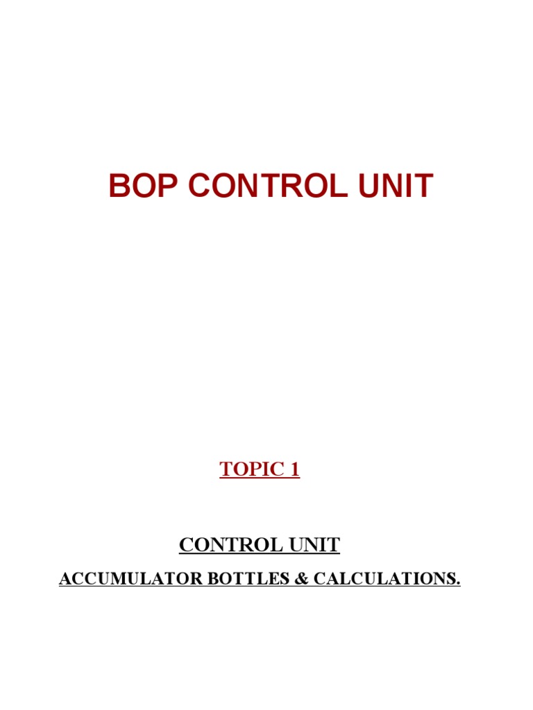 BOP control unit accumulator bottles and calculations | PDF | Pump | Valve