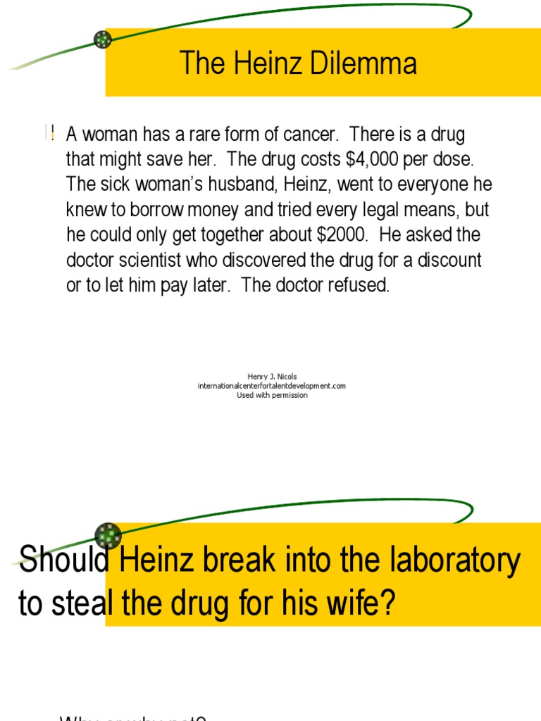 The Heinz Dilemma: Henry J. Nicols Used With Permission | PDF ...