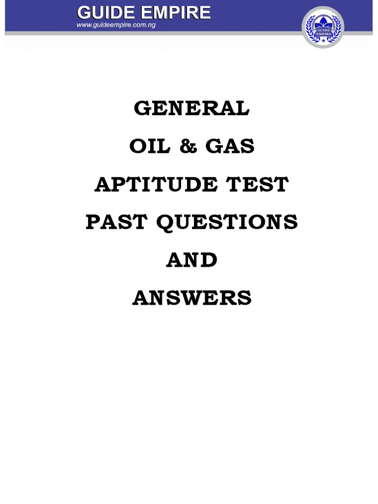 Oil & Gas Aptitude Test: Past Questions and Answers on General Topics ...