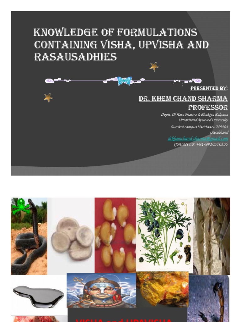 Knowledge of Formulations Containing Visha, Upvisha and Rasausadhies ...
