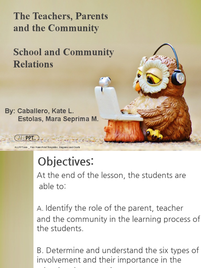 The Teachers, Parents and The Community School and Community Relations ...