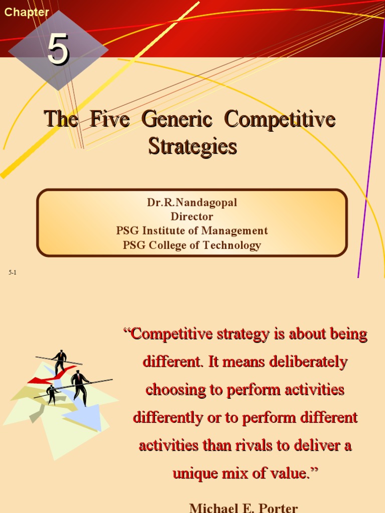 The Five Generic Competitive Strategies The Five Generic Competitive ...