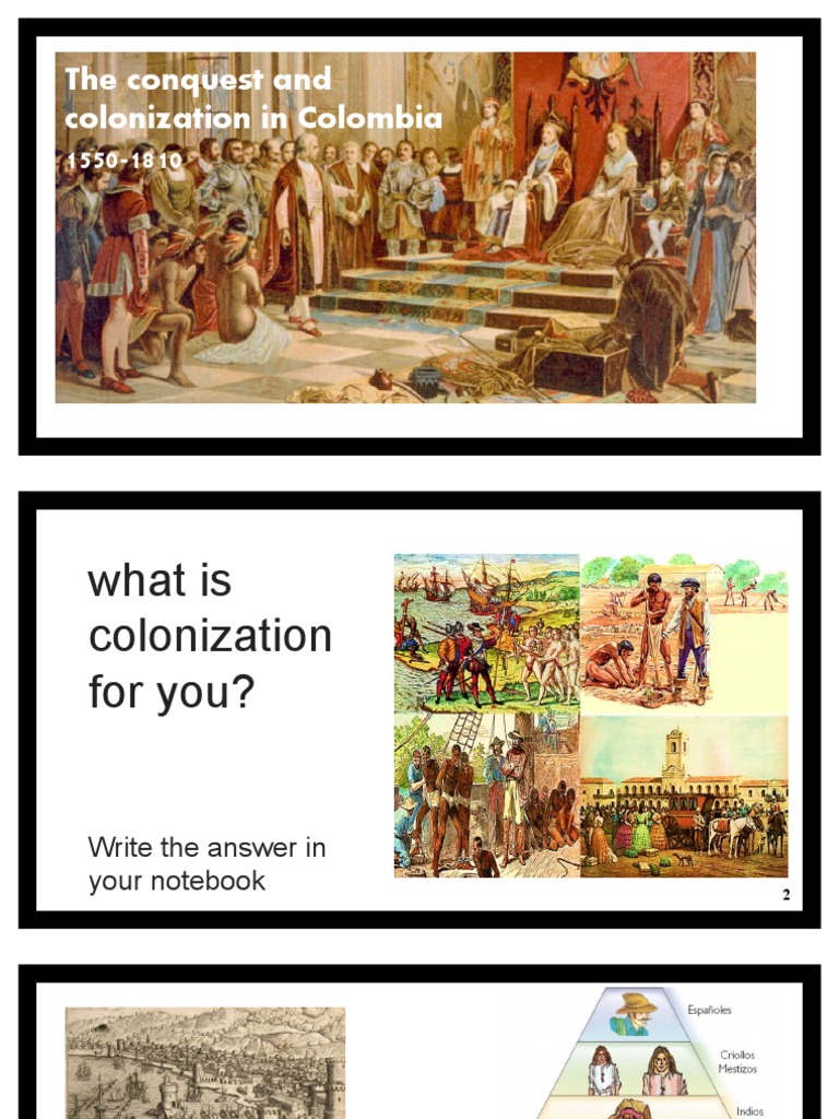 The Conquest and Colonization in Colombia 1550-1810 | PDF