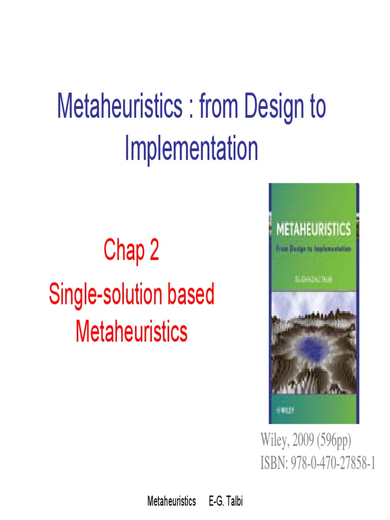 Metaheuristics: From Design To Implementation: Chap 2 Single-Solution ...