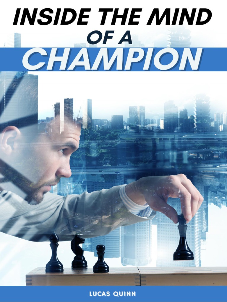 The 10 Traits of a Champion's Mindset: How to Develop a Winning ...