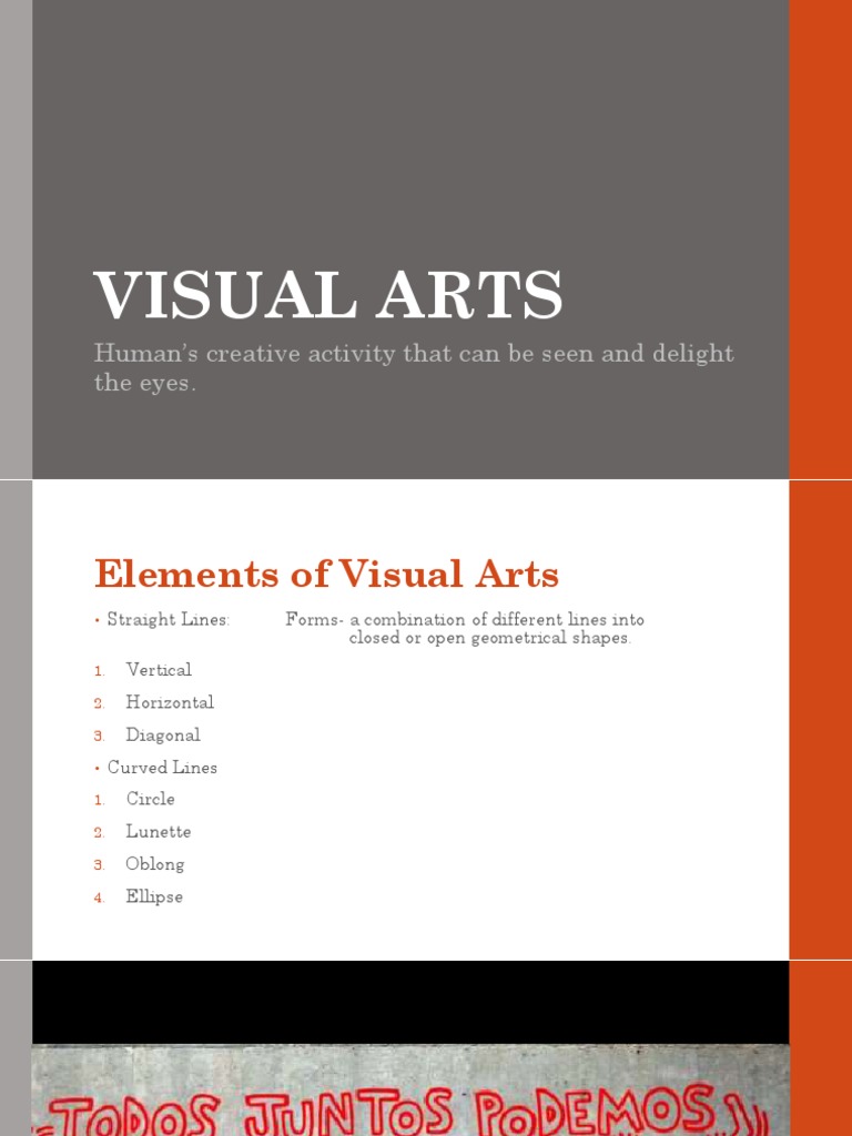 Visual Arts: Human's Creative Activity That Can Be Seen and Delight The ...